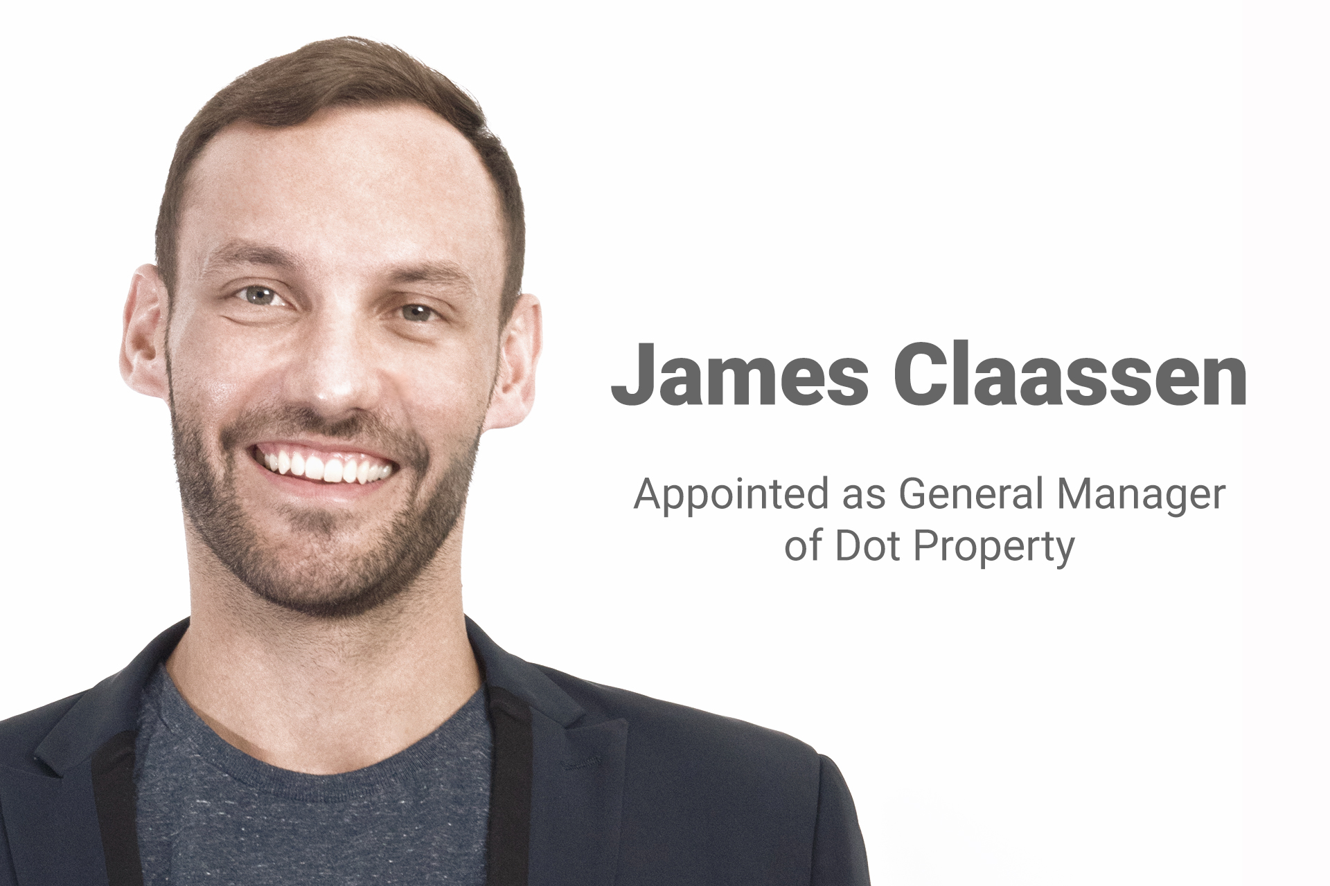 Dot Property names James Claassen as the new General Manager - Dot ...